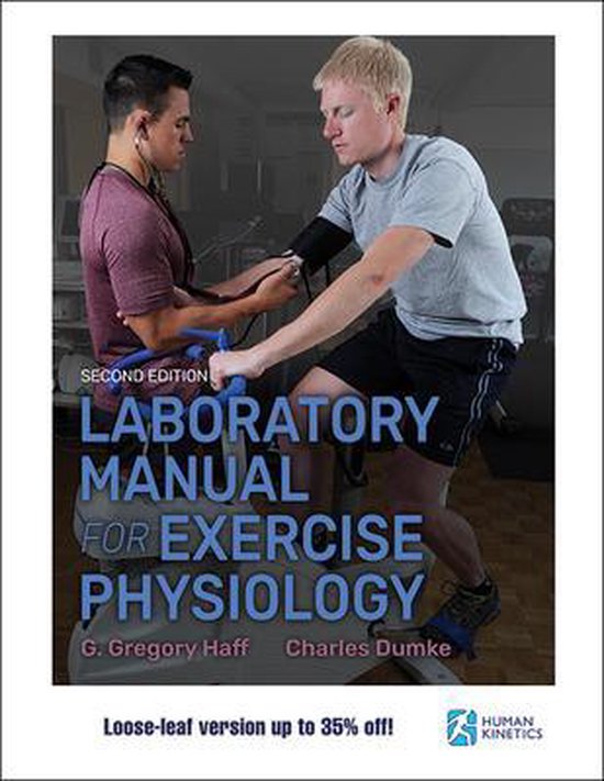 Laboratory Manual for Exercise Physiology | 9781492563433 | G.Gregory ...