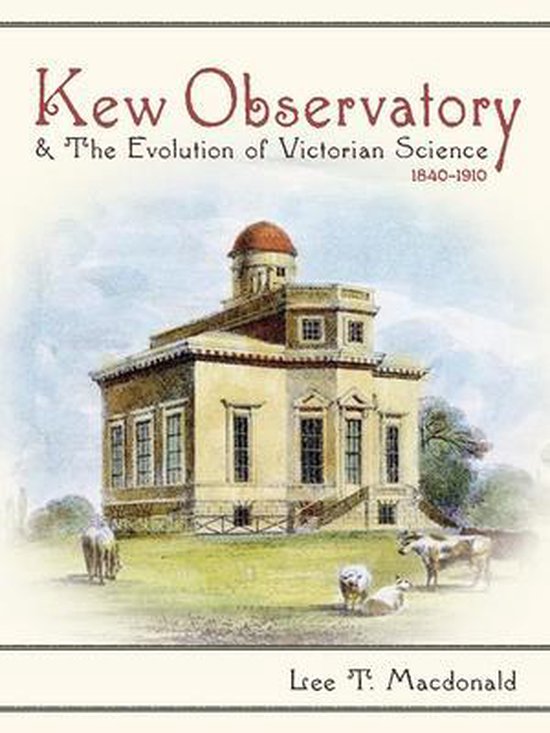 Sci & Culture in the Nineteenth Century- Kew Observatory and the ...