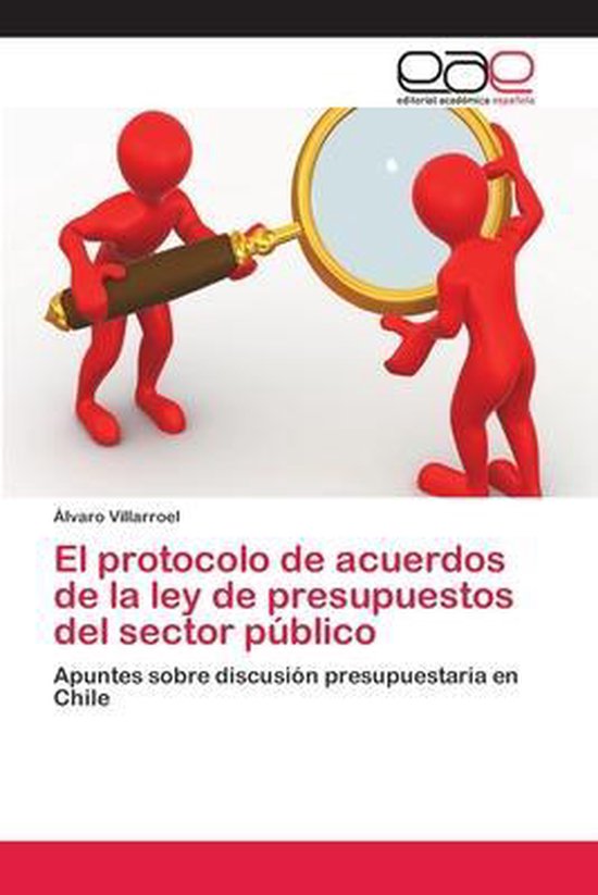 El Protocolo De Acuerdos De La Ley De Presupuestos Del Sector Publico