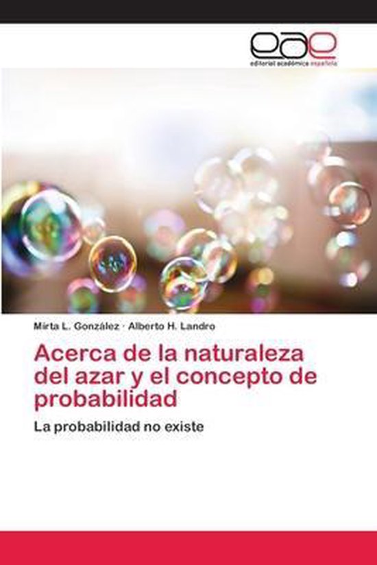 Acerca de la naturaleza del azar y el concepto de probabilidad ...