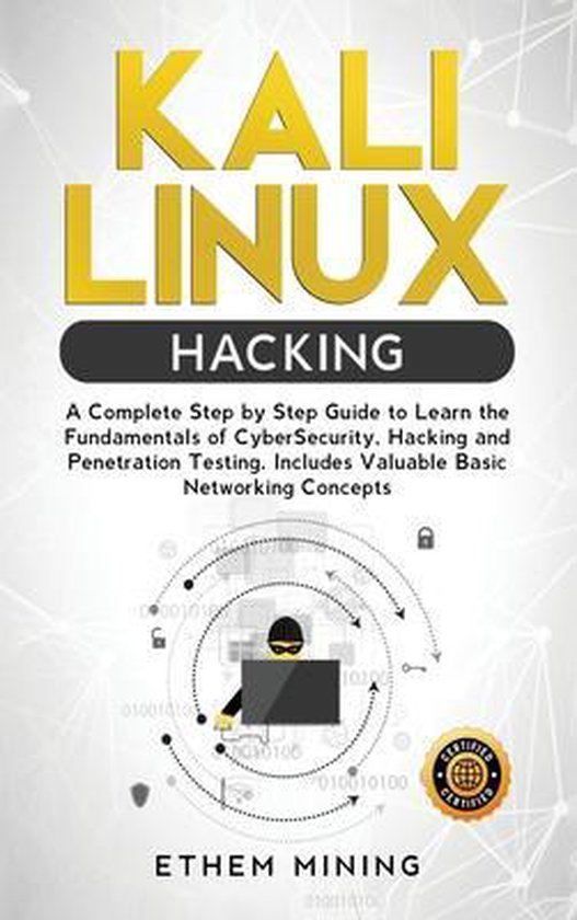 Kali Linux Hacking, Ethem Mining | 9781914028281 | Boeken | bol.com