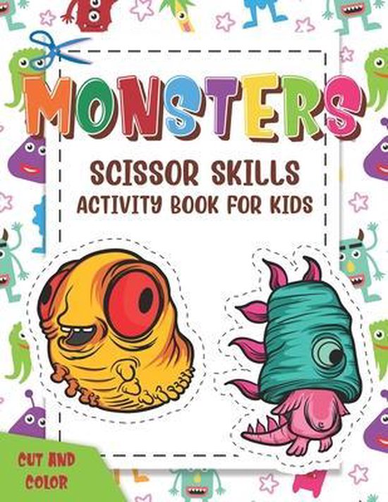 Monsters Scissor Skills Activity Book For Kids, Marikz Publishing ...