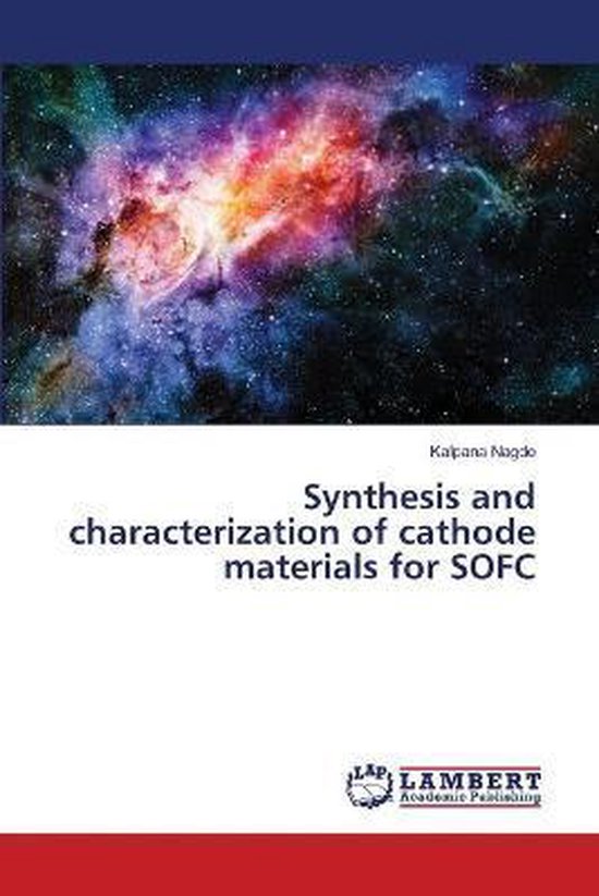 Synthesis and characterization of cathode materials for SOFC, Kalpana ...
