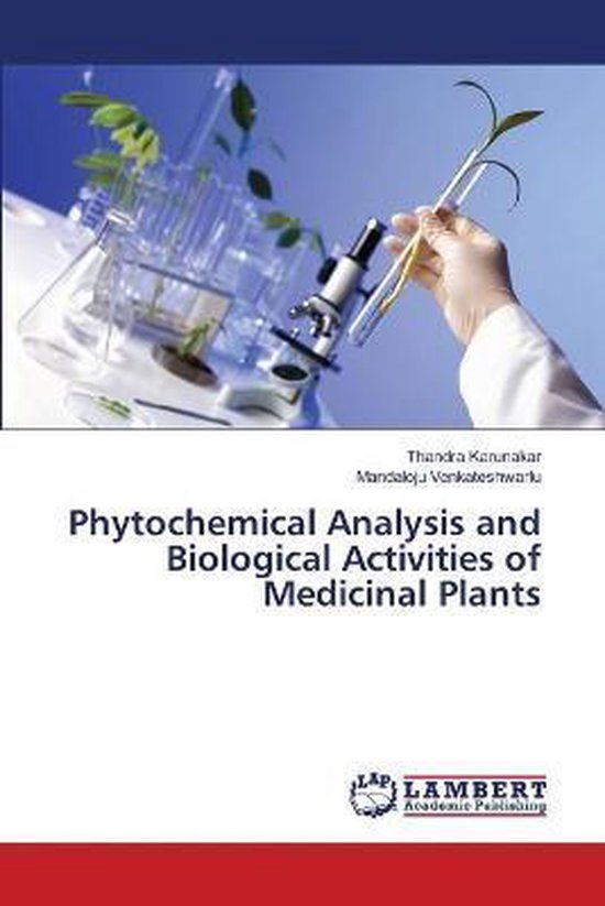 Phytochemical Analysis and Biological Activities of Medicinal Plants ...