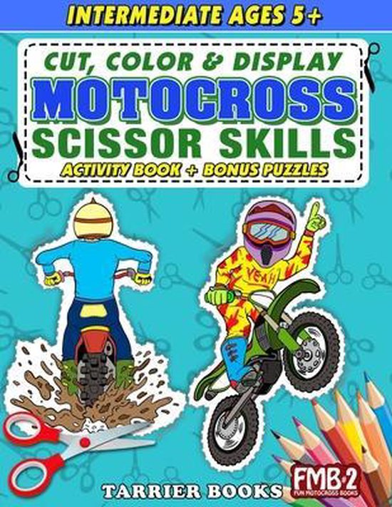 Fun Motocross Books - Fmb- Motocross Scissor Skills, Keith Tarrier ...