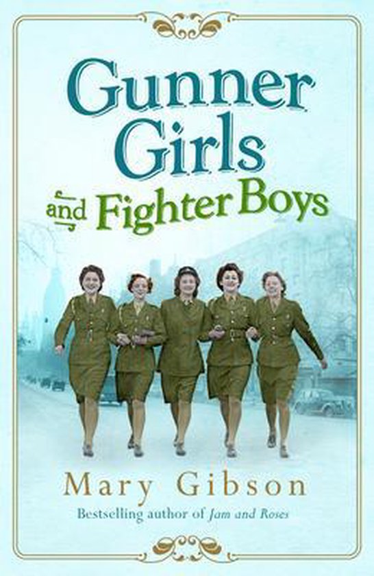 Gunner Girls & Fighter Boys, Mary Gibson | 9781781855966 | Boeken | bol.com