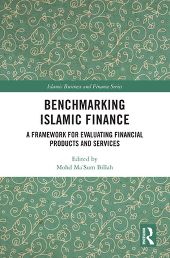 Islamic Business and Finance Series - Benchmarking Islamic Finance (ebook) |... | bol.com