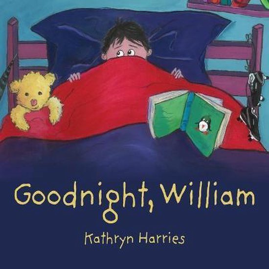 Goodnight, William, Kathryn Harries | 9781781325612 | Boeken | bol.com