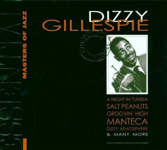 Essential Masters of Jazz, Dizzy Gillespie | CD (album) | Muziek | bol