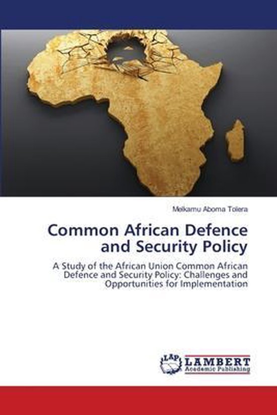 Common African Defence and Security Policy | 9783659119217 | Melkamu ...