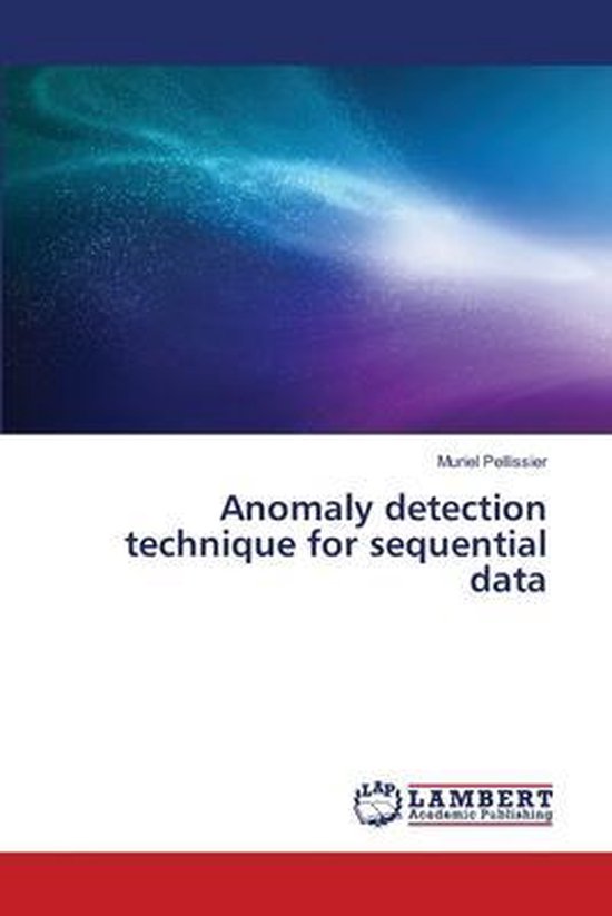 Anomaly detection technique for sequential data | 9783659517549 ...