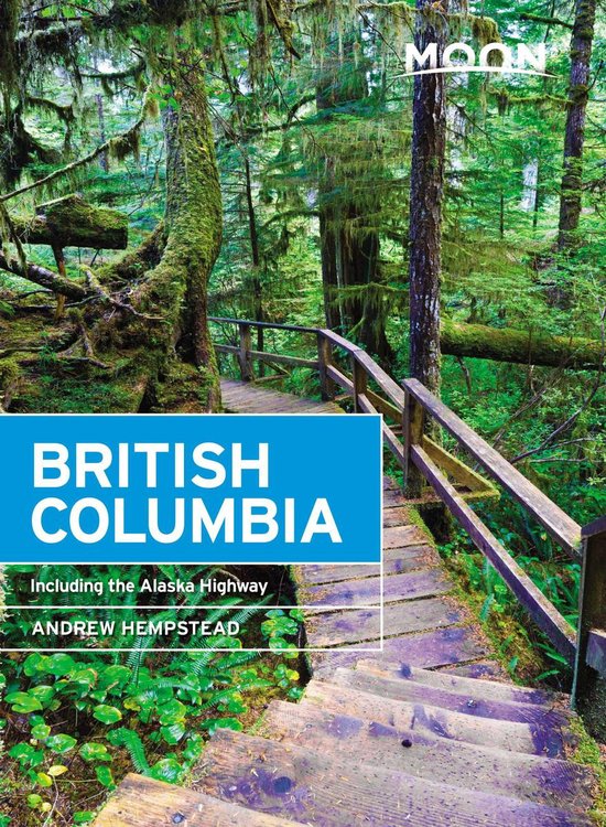Travel Guide - Moon British Columbia (ebook), Andrew Hempstead ...