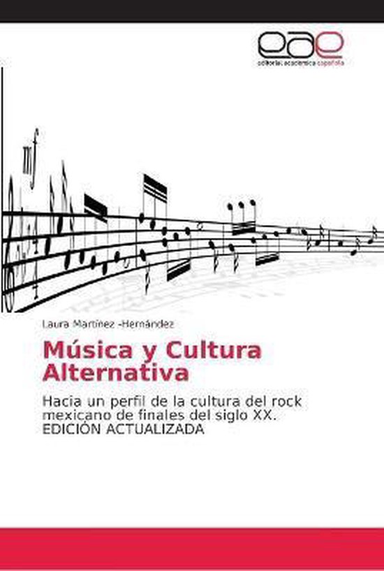 Música y Cultura Alternativa, Laura Martinez -Hernandez | 9786202151054 ...