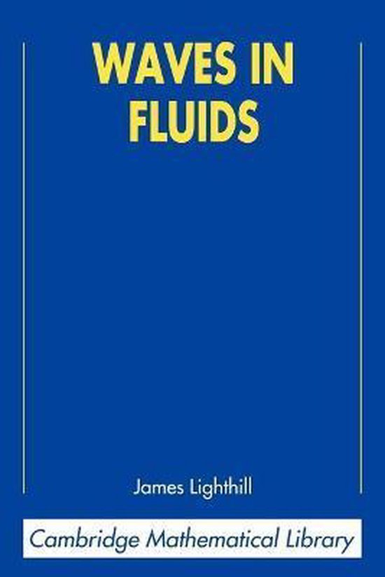 Waves in Fluids | 9780521010450 | James Lighthill | Boeken | bol.com