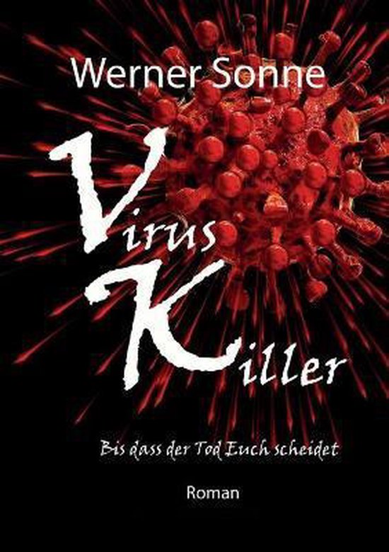 Virus Killer, Werner Sonne | 9783347128248 | Boeken | bol.com