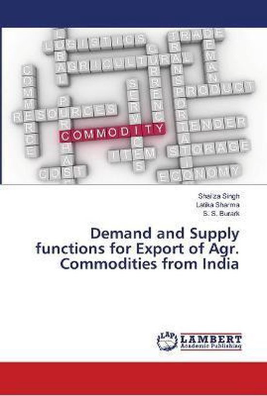 Demand and Supply functions for Export of Agr. Commodities from India ...