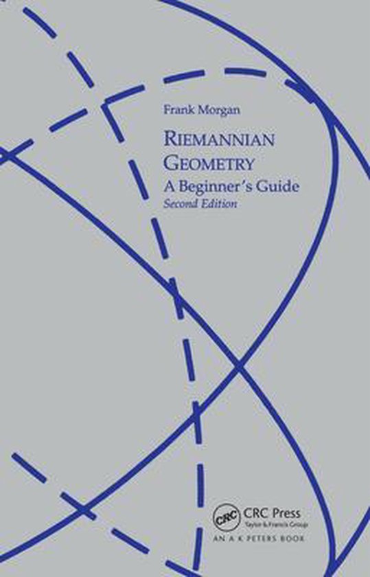 Riemannian Geometry: A Beginners Guide, Second Edition | 9781568814711 ...
