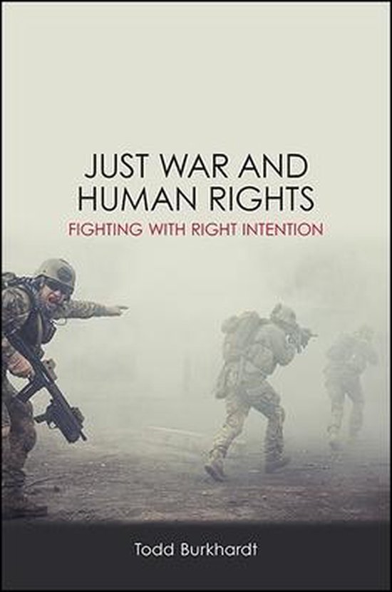Just War and Human Rights | 9781438464022 | Todd Burkhardt | Boeken | bol