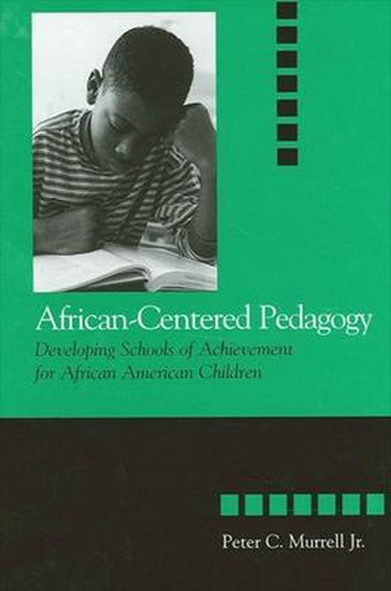 African-Centered Pedagogy | 9780791452929 | Peter C. Murrell Jr ...
