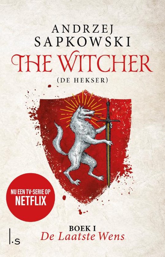 The Witcher 1 - De laatste wens, Andrzej Sapkowski | 9789024588244 ...
