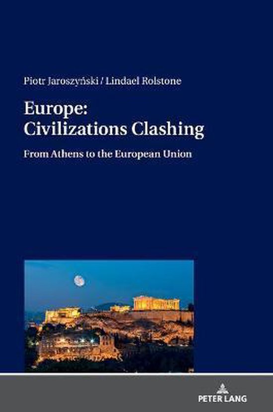 Europe: Civilizations Clashing, Piotr Jaroszynski | 9783631764534 ...
