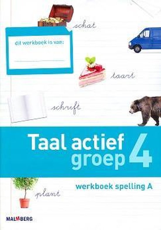 Taal Actief versie 4 Werkboek Spelling 4A (per stuk) | 8720334231063 | Boeken | bol
