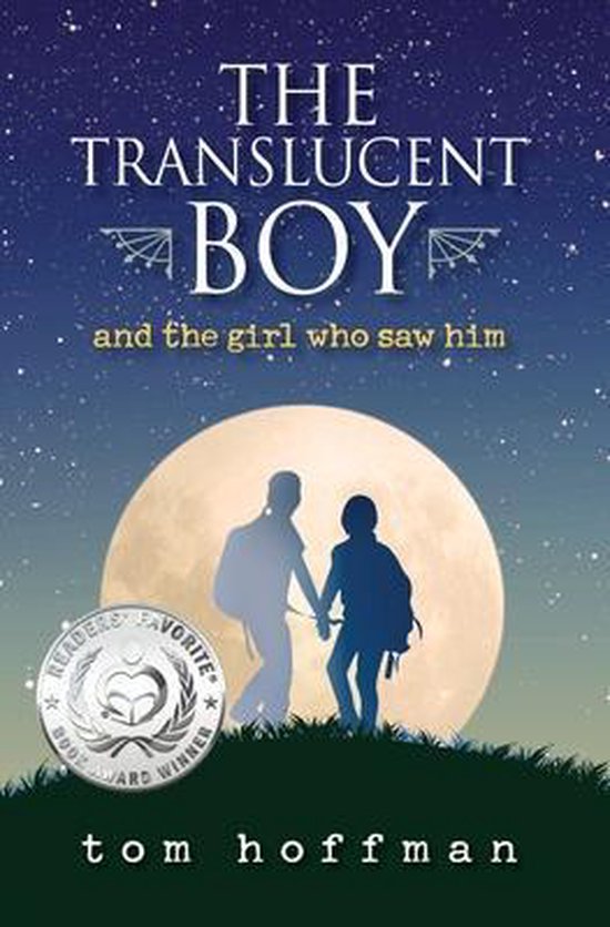 The Translucent Boy-The Translucent Boy and the Girl Who Saw Him, Tom ...