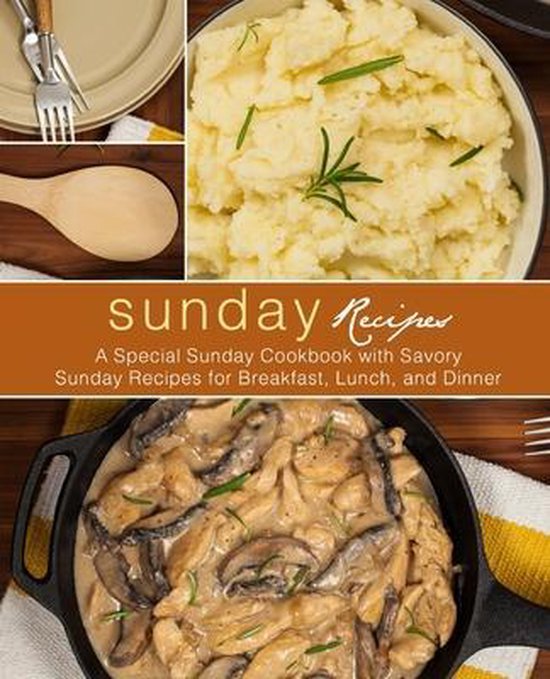 Sunday Recipes, Booksumo Press | 9781977636546 | Boeken | bol