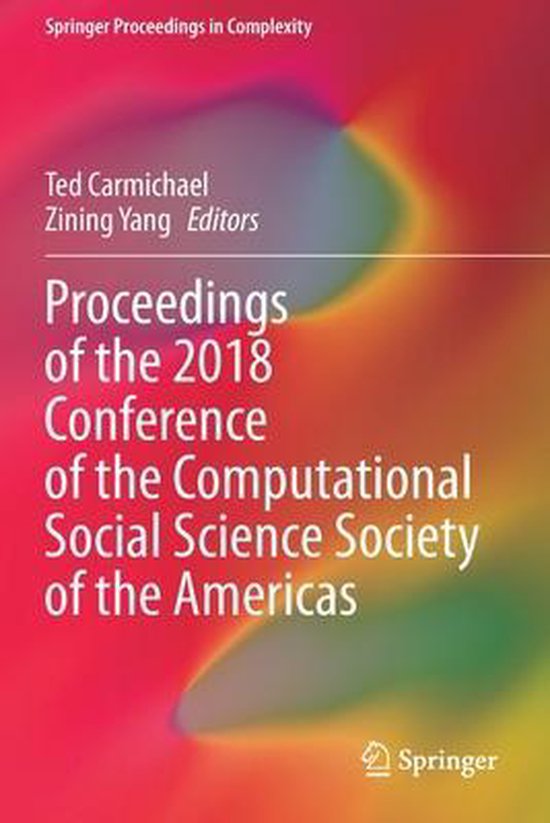 Proceedings of the 2018 Conference of the Computational Social Science Society o |... | bol.com