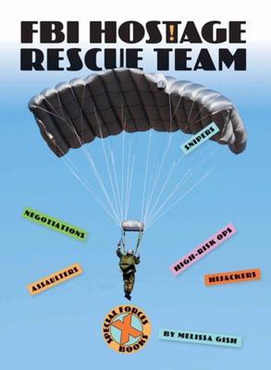 X-Books: Special Forces- FBI Hostage Rescue, Melissa Gish ...