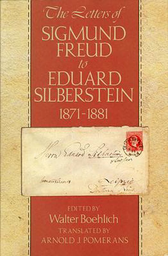 The Letters of Sigmund Freud to Eduard Silberstein, 1871-1881, Sigmund ...