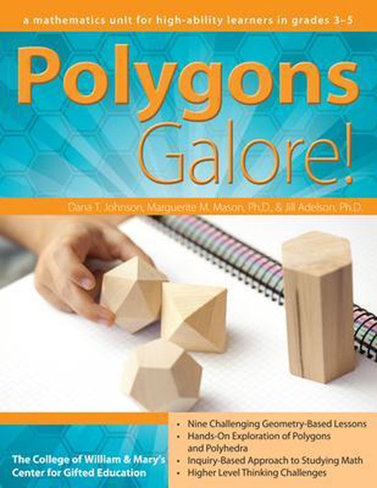 Polygons Galore!, Clg of William and Mary/Ctr Gift Ed | 9781618210210 ...