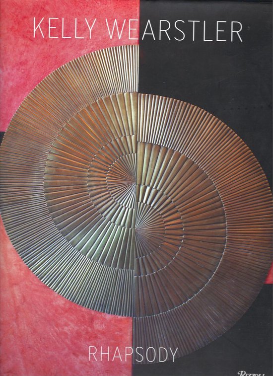 Kelly Wearstler Chromatic Rhapsody, Kelly Wearstler | 9780847838585 ...