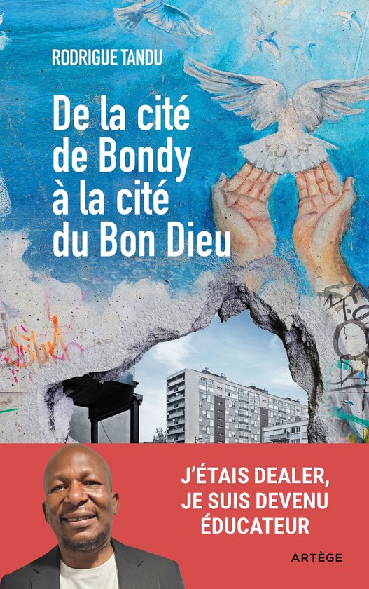 De la cité de Bondy à la cité du Bon Dieu (ebook), Thierry Paillard ...