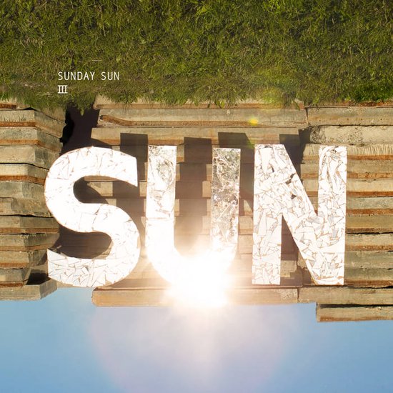 Sunday Sun - I II III, Sunday Sun | Muziek | bol