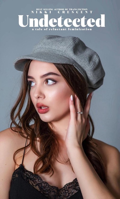 Undetected: A Tale of Reluctant Feminization (ebook), Nikki Crescent | 9798227457240 |... | bol