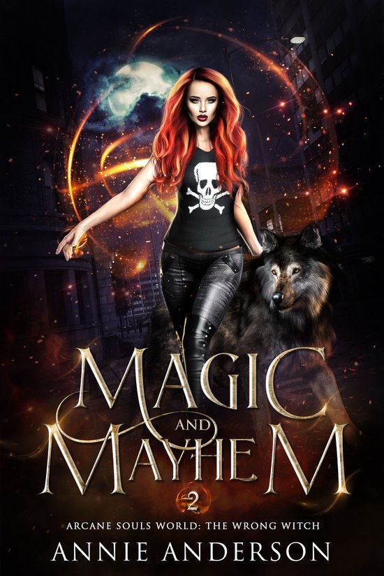 Arcane Souls World: The Wrong Witch 2 - Magic and Mayhem (ebook), Annie Anderson |... | bol