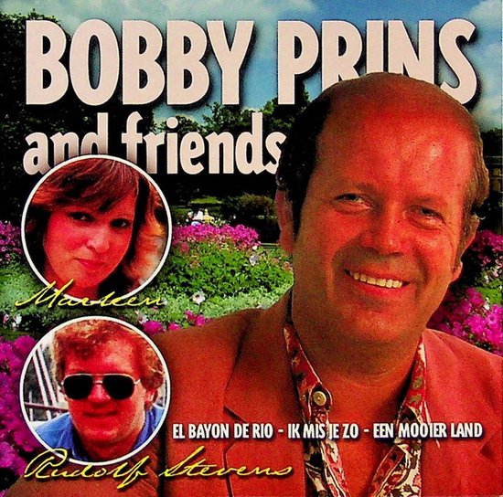 Bobby Prins – Bobby Prins And Friends - Cd Album, Bobby Prins | Muziek ...
