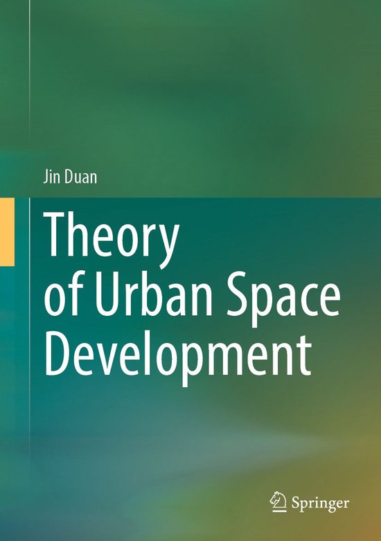 Theory of Urban Space Development (ebook), Jin Duan | 9789819751242 ...