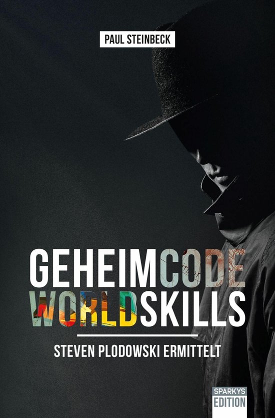 Geheimcode WorldSkills (ebook), Paul Steinbeck | 9783759253460 | Boeken | bol