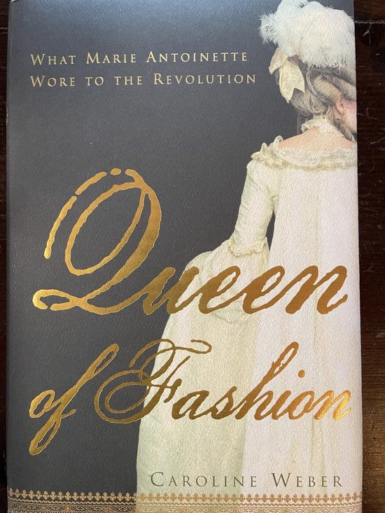 Queen Of Fashion, Caroline Weber | 9780805079494 | Boeken | bol