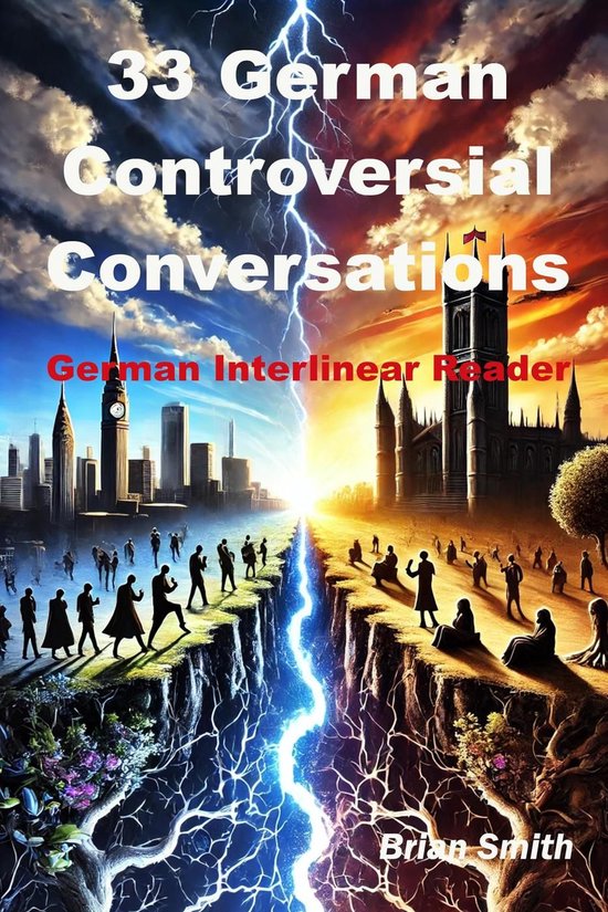 German Interlinear Books 3 - 33 Controversial German Conversations ...