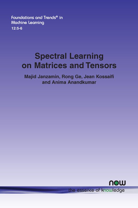 Foundations and Trends® in Machine Learning- Spectral Learning on ...
