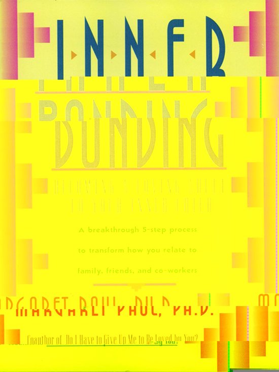 Inner Bonding (ebook), Margaret Paul | 9780062260925 | Boeken | bol