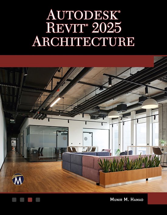 Autodesk® Revit® 2025 Architecture (ebook), Munir Hamad | 9781501520501 | Boeken | bol