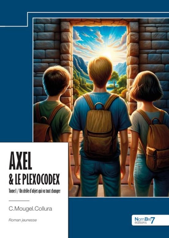 Axel et le Plexocodex (ebook), C.Mougel.Collura | 9782385917043 ...