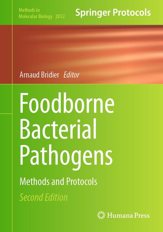 Methods in Molecular Biology 2852 - Foodborne Bacterial Pathogens (ebook) |... | bol