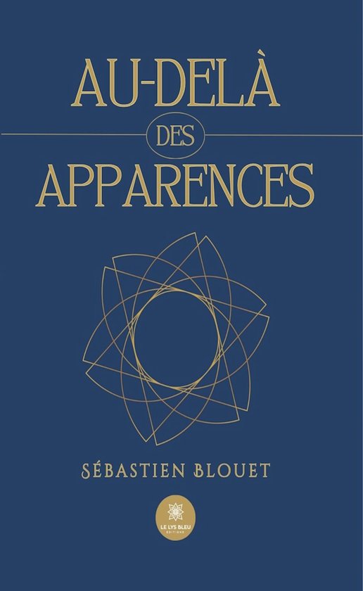 Au-delà des apparences (ebook), Sébastien Blouet | 9791042245481 | Boeken | bol