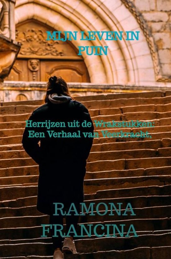 Mijn leven in Puin, Ramona Francina | 9789464809329 | Boeken | bol