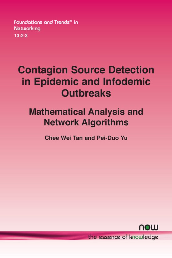 Foundations and Trends® in Networking- Contagion Source Detection in Epidemic and... | bol